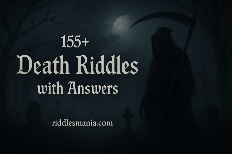 155+ Death Riddles with Answers to Chill Your Spine! - Riddles Mania